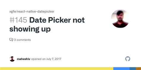 Date Picker Not Showing Up · Issue 145 · Xgfereact Native Datepicker