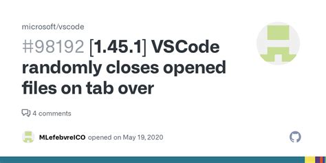 Vscode Randomly Closes Opened Files On Tab Over Issue Microsoft Vscode Github