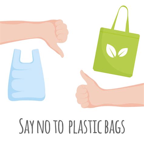 Say No Plastic Poster With Thumbs Up Thumbs Down Plastic And Eco Bag