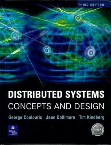 Distributed Systems Concepts And Design 3rd Edition Coulouris G