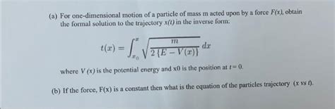 solved a for one dimensional motion of a particle of mass