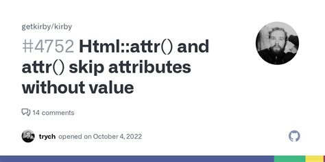 Html Attr And Attr Skip Attributes Without Value Issue Getkirby Kirby GitHub