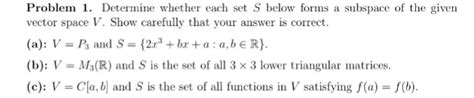 solved determine whether each set s below forms a subspace