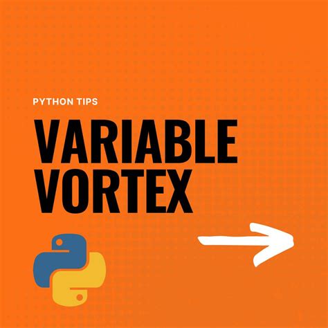 Muhammad Tahir Awan On Linkedin Python Tip Variable Vortex Dont Get