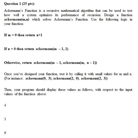 Solved Question 1 25 Pts Ackermanns Function Is A
