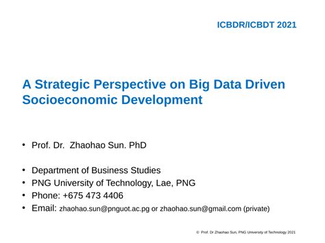 Pdf Presentation At Icbdr 2021 A Strategic Perspective On Big Data Driven Socioeconomic