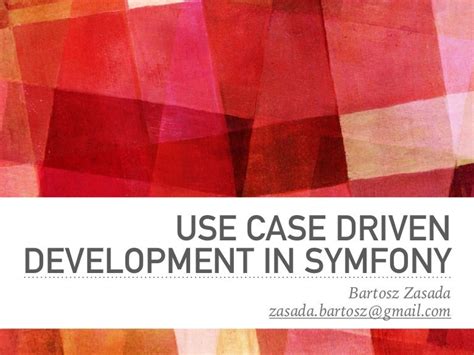 Use Case Driven Development In Symfony