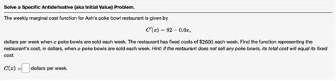 Solved Solve A Specific Antiderivative Aka Initial Value