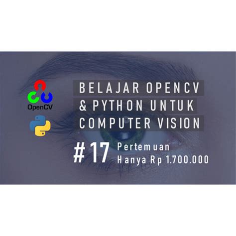 jual jasa training lengkap pemrogramman python dan opencv kota bogor