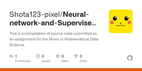GitHub Shota Pixel Neural Network And Supervised Learning Portfolio This Is A Compilation