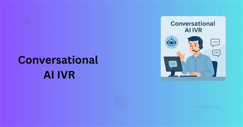 Conversational Ai Ivr Transforming Customer Support