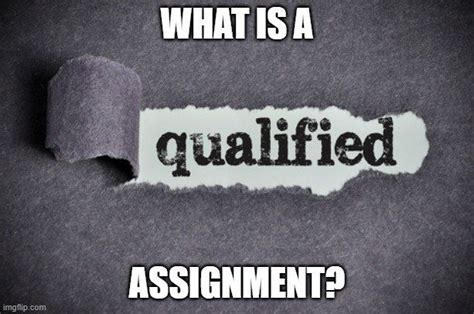 What Is A Qualified Assignment