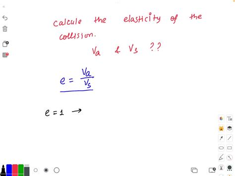 Solved How Could You Calculate The Elasticity Of A Collision If You Know The Approach Velocity
