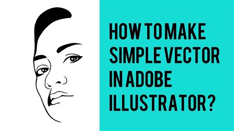 HOW TO MAKE A SIMPLE VECTOR IN ADOBE ILLUSTRATOR YouTube
