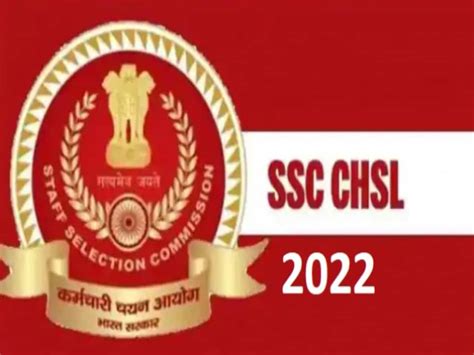 Ssc Chsl Notification 2022 Ssc Chsl Vacancy Applications Form Form 5 November Know How Many