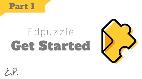 How To Get Started With Edpuzzle Step By Step Tutorial Youtube