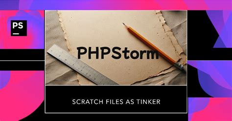 Phpstorm Scratch Files As Tinker