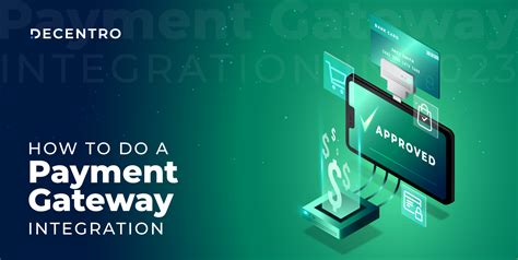 How To Do A Payment Gateway Integration In 2024 Decentro