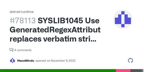 Syslib1045 Use Generatedregexattribute Replaces Verbatim String With Regular String · Issue