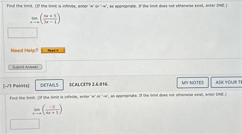 Solved Find The Limit If The Limit Is Infinite Enter Chegg