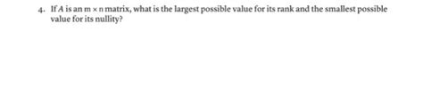solved if a is a m x n matrix what is the largest possible