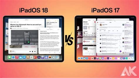 Ipados 18 Vs Ipados 17 Which Os Is Right And Best For Your Ipad