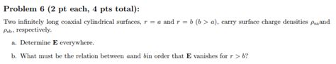 Solved Problem 6 2 Pt Each 4 Pts Total Two Infinitely Chegg Com