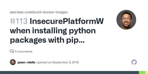 Insecureplatformwarning When Installing Python Packages With Pip Install · Issue 113 · Awsaws