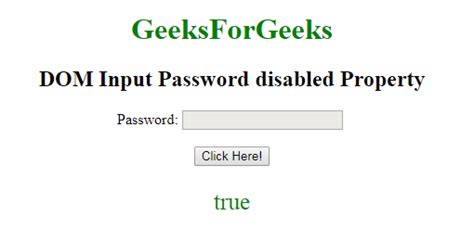 Html Dom Input Password Disabled Property Geeksforgeeks