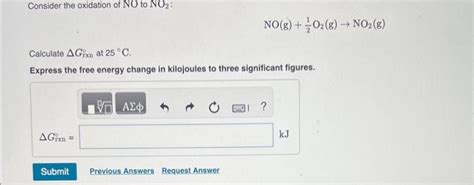 Solved Consider The Oxidation Of No To No No G O Chegg Com