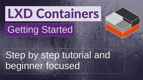 Getting Started With Lxc Containers Youtube