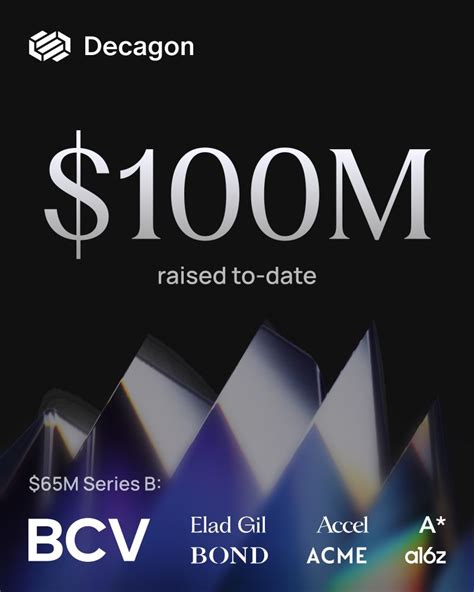 Beyond Excited To Announce Decagons 65m Series B Led By Bain Capital Ventures With Elad Gil