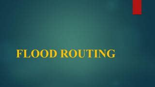 Presentation 78 Flood Routing Pdf Geology Science