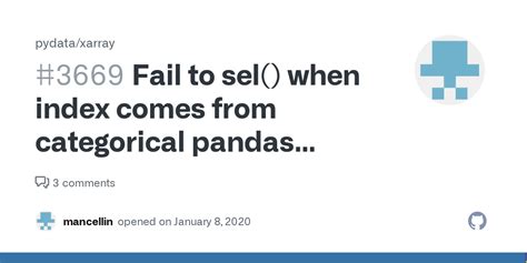 Fail To Sel When Index Comes From Categorical Pandas Series · Issue