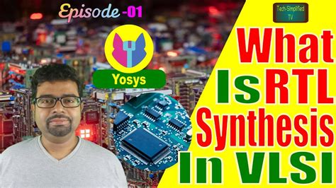 Mastering Vlsi Synthesis Essential Insights Into Basics Generalization Abstraction