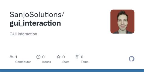 Github Sanjosolutionsguiinteraction Gui Interaction