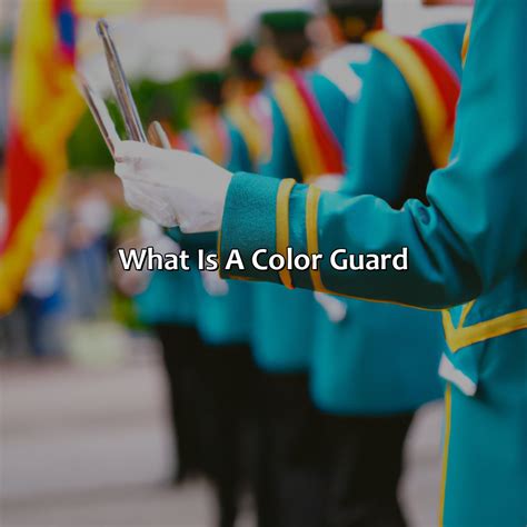 What Is A Color Guard