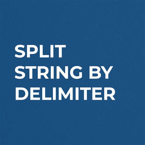 Split String By Delimiter Free Online Tool Smart Web Toolkit