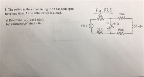 solved 3 the switch in the circuit in fig p7 3 has been