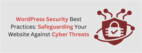 Wordpress Security Best Practices Safeguarding Your Website Against Cyber Threats By Sidram