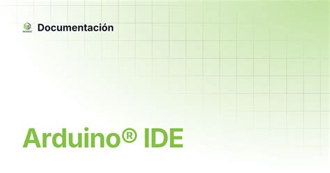 Arduino® Ide Documentación