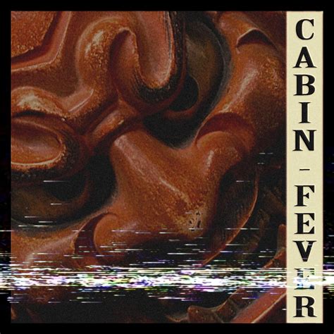 Cabin Fever Kslv