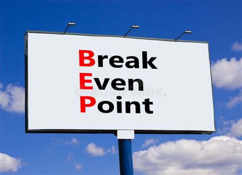 Bep Break Even Point Symbol Concept Words Bep Break Even Point On Big White Billboard Against
