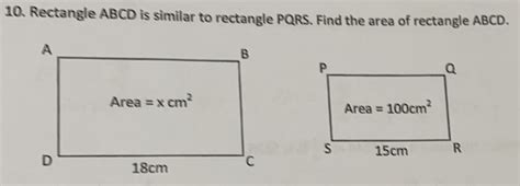 solved rectangle abcd is similar to rectangle pqrs find the area of