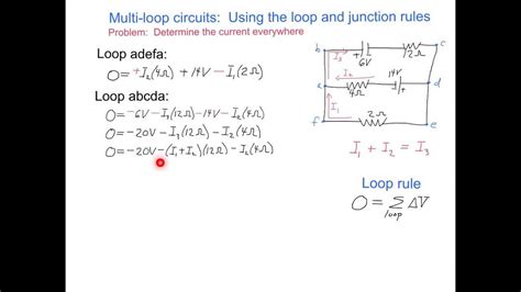 Multi Loop Circuit Analysis Using The Loop And Junction Rules Example