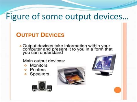 A Presentation On Input And Output Device PPTX Computer Peripherals Computing