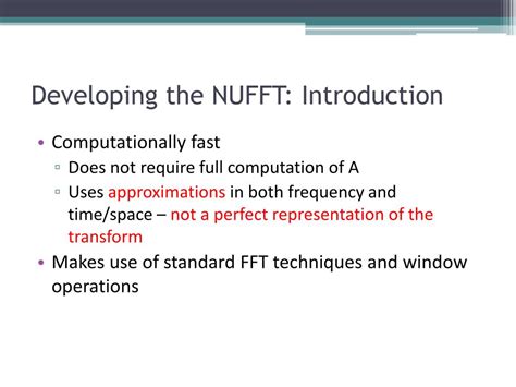 Ppt The Non Uniform Fast Fourier Transform Powerpoint Presentation