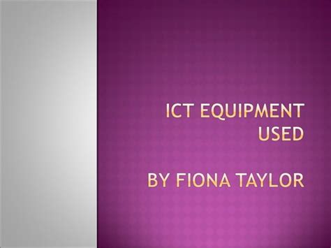 Ict Equipment As Ppt