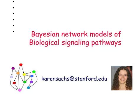 Ppt Bayesian Network Models Of Biological Signaling Pathways Powerpoint Presentation Id 3085086