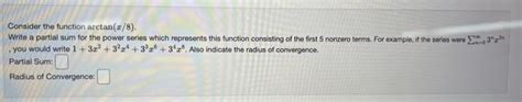 solved consider the function arctan x 8 write a partial